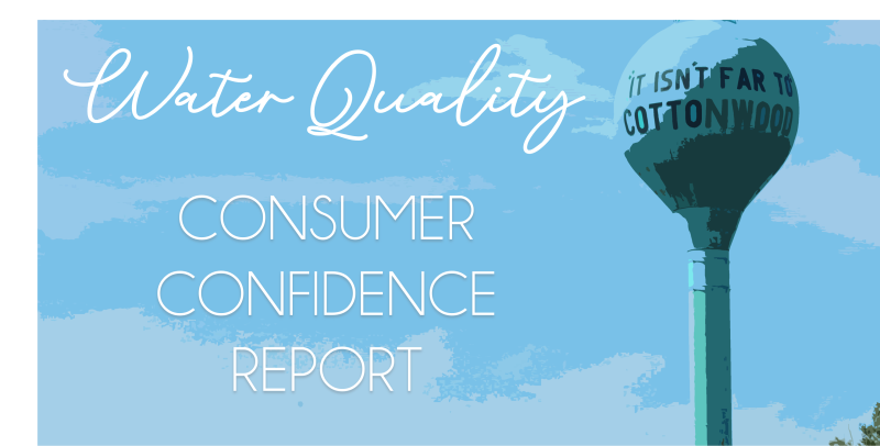 City of Cottonwood - Consumer Confidence Reports